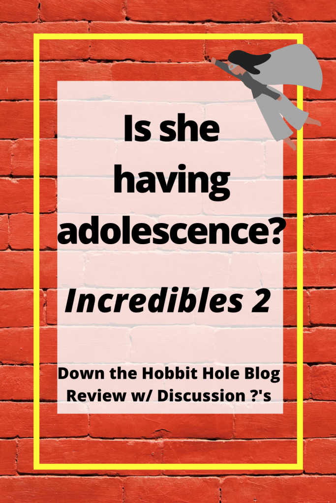 Discussion Guide: The Incredibles 2 - Down The Hobbit Hole Blog