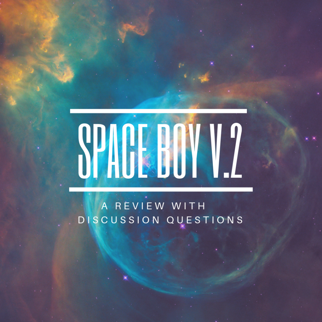 Space Boy Vol. 2: A Fantasy Friday Book Review - Down The Hobbit Hole Blog