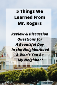 5 Things we learned from Mr. Rogers & A Beautiful Day in the ...