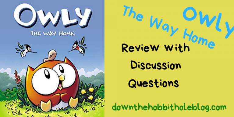 Owly The Way Home Review with Discussion - Down The Hobbit Hole Blog