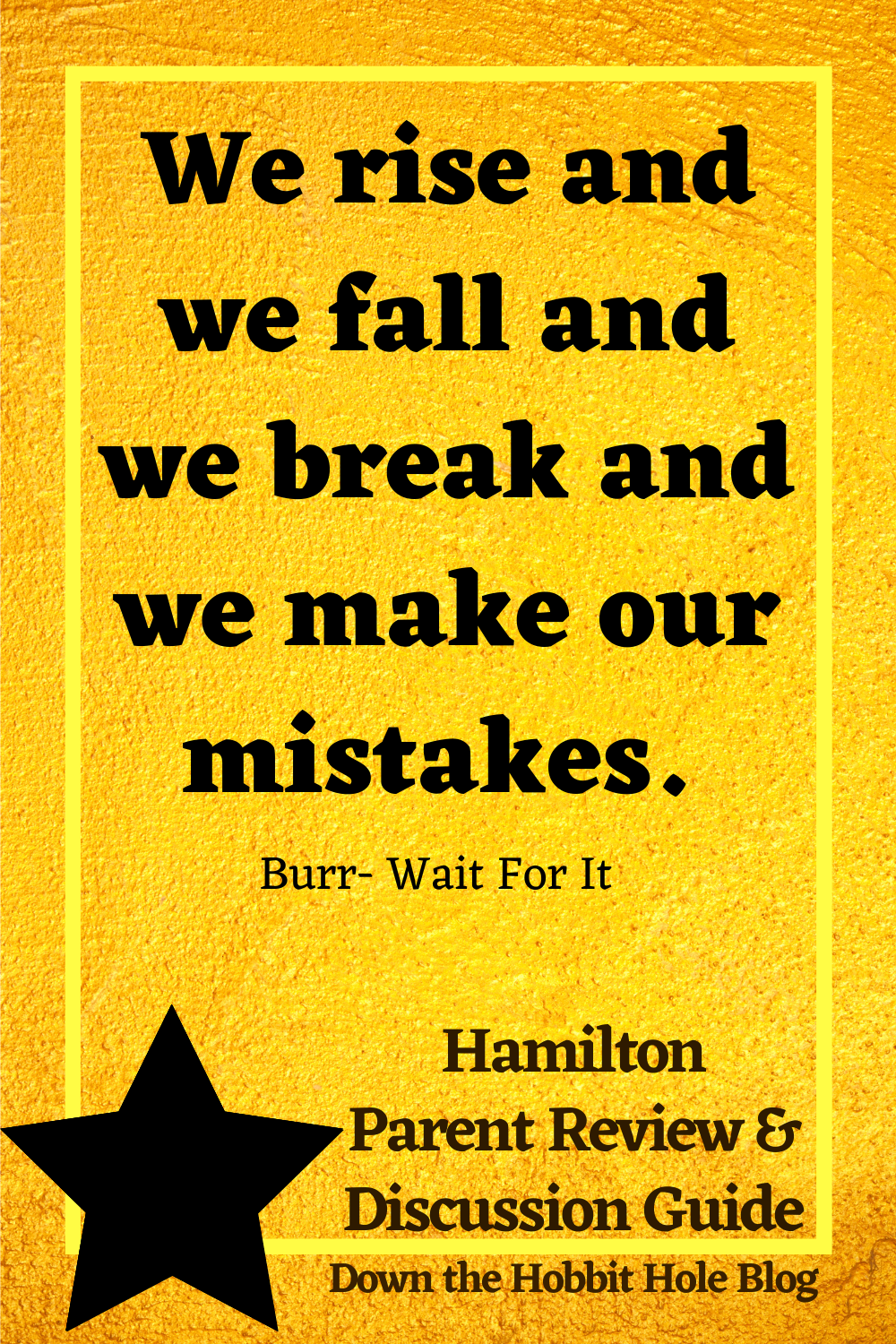 Hamilton Parent Review with Discussion Guide - Down The Hobbit Hole Blog