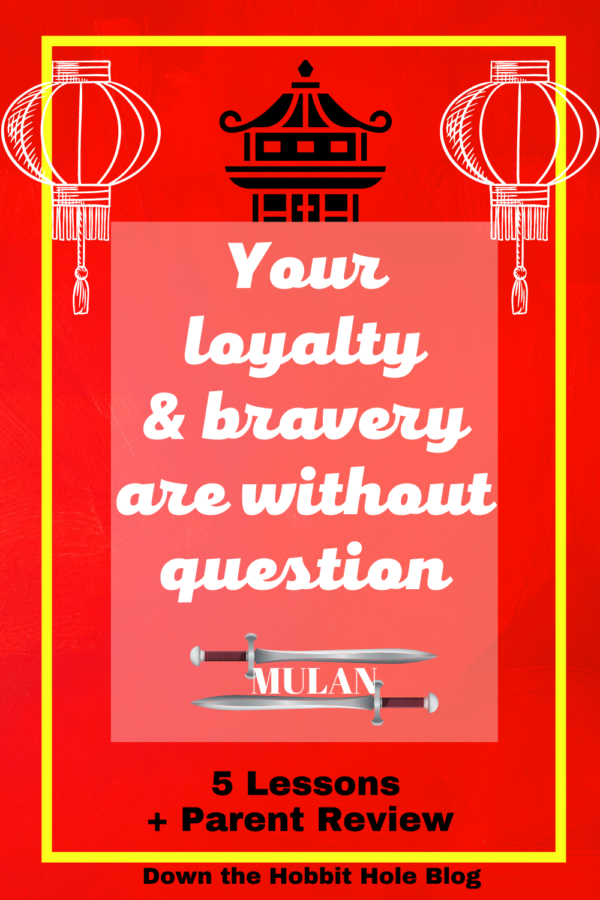 5 Lessons from Mulan + Parent Review with Discussion Questions - Down ...