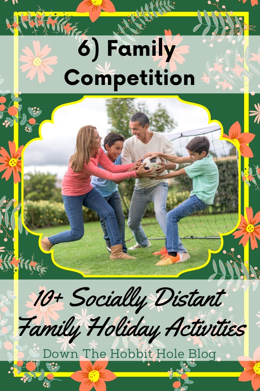 10+ Fun, Socially Distant Family Holiday Activities! - Down The Hobbit ...