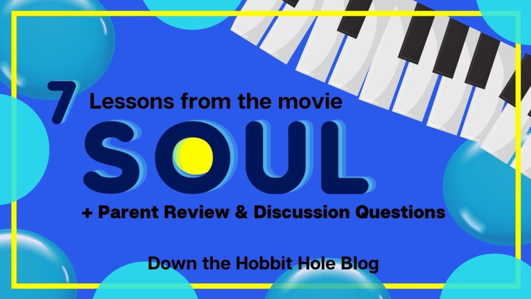 7 Lessons from Soul + Discussion Questions and Parent Review - Down The ...