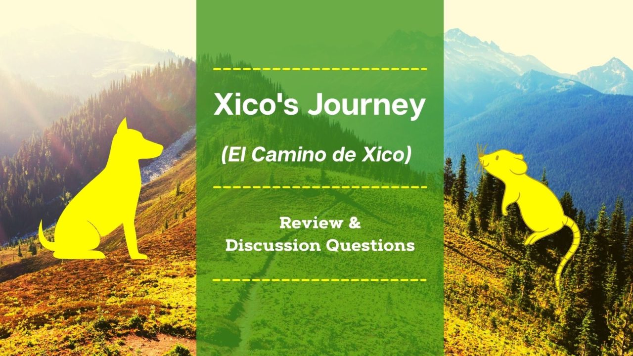 Xico's Journey Review and Discussion Questions - Down The Hobbit Hole Blog