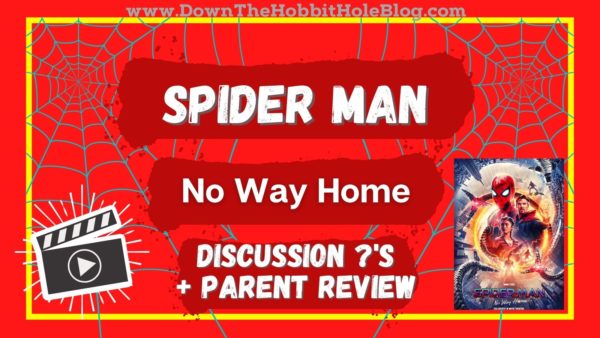 Spiderman No Way Home Discussion Questions & Parent Review - Down The ...