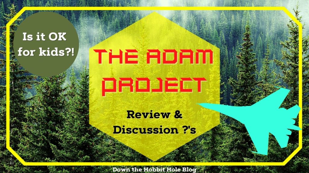 The Adam Project Discussion Questions - Is Adam Project OK for Kids ...
