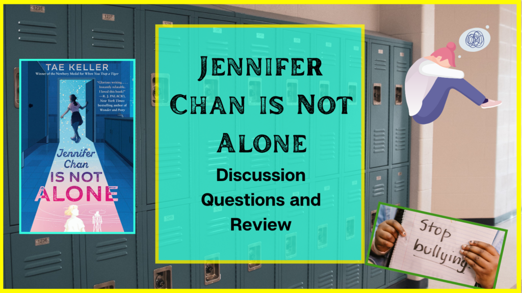 Jennifer Chan is Not Alone Discussion Questions and Review - Important ...