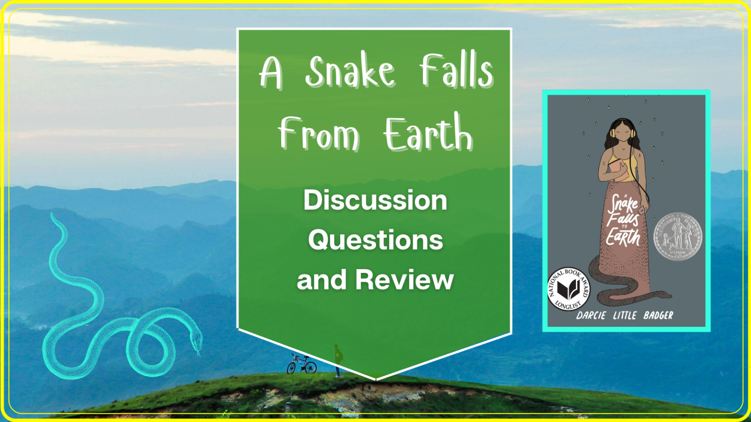 A Snake Falls to Earth Discussion Questions and Review - A Great 2021 ...