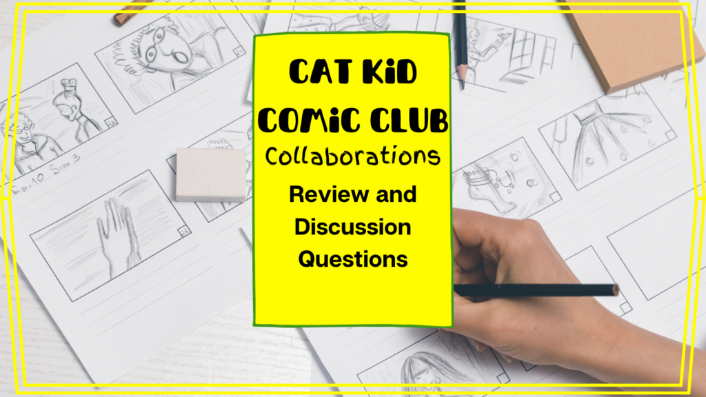 Cat Kid Comic Club 4 Review- More Fun and Learning with Tadpole Comics ...