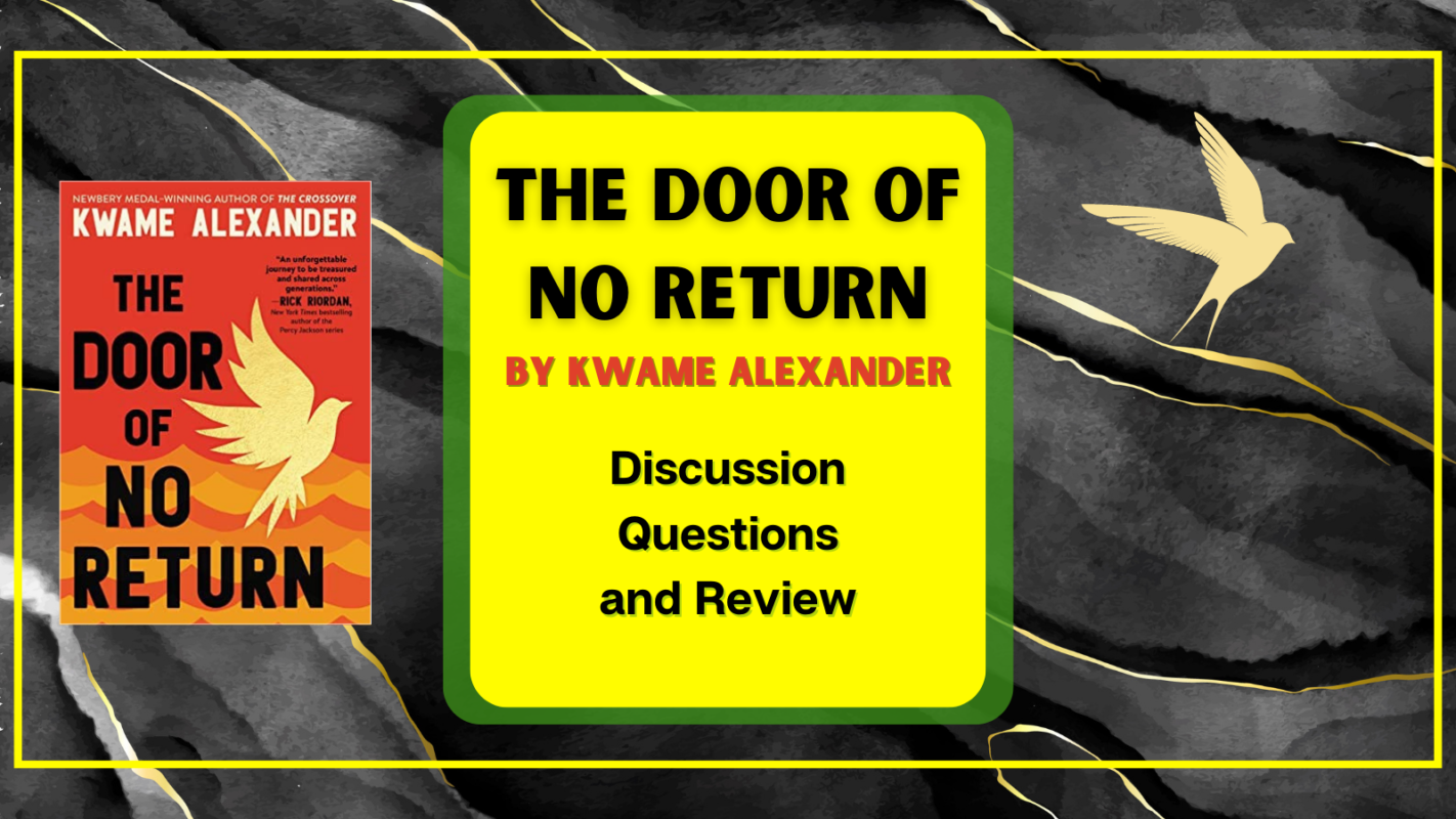 The Door of No Return Discussion Questions and Review- Difficult ...