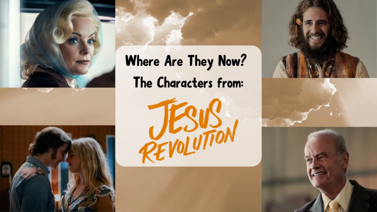 Where Are They Now - The Characters from Jesus Revolution 2023 - Down ...