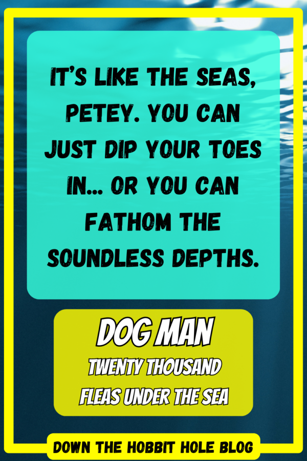 Dog Man's Grand Return! Dog Man: 20,000 Fleas Under the Sea Review ...
