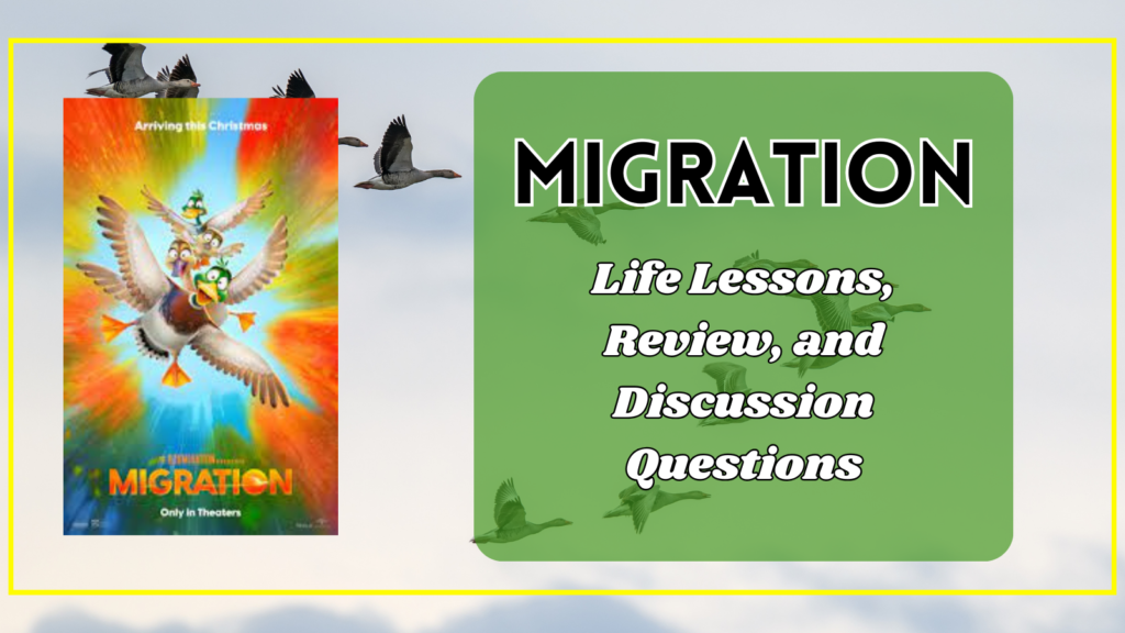 Lessons from Migration - A Fun Movie for the 2023 Holidays - Down The ...