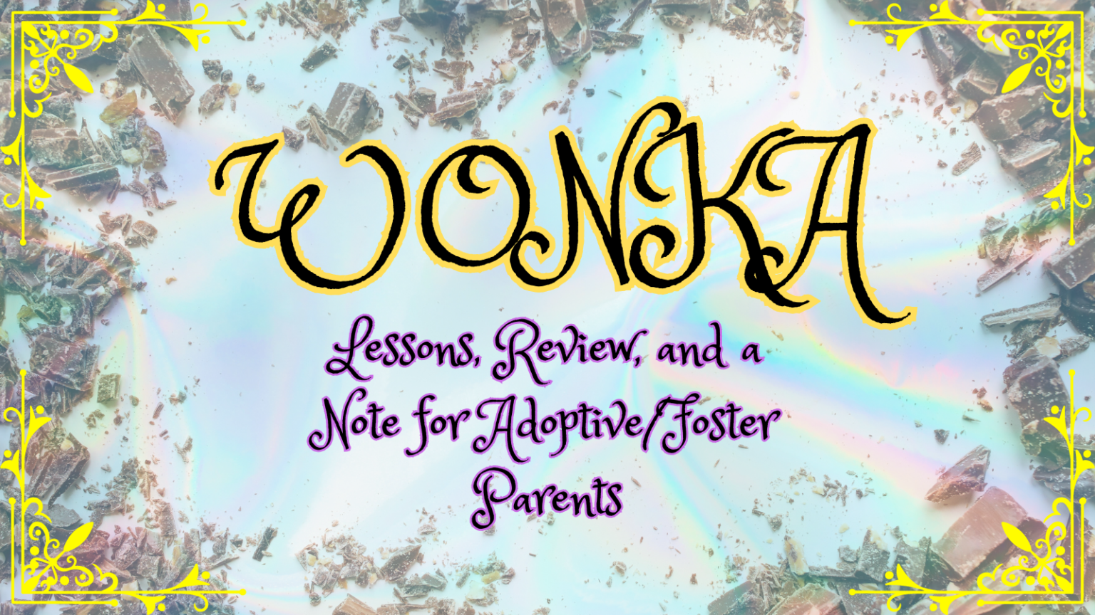 Lessons from Wonka - A Fantasy Musical to End 2023 + An Important Note ...