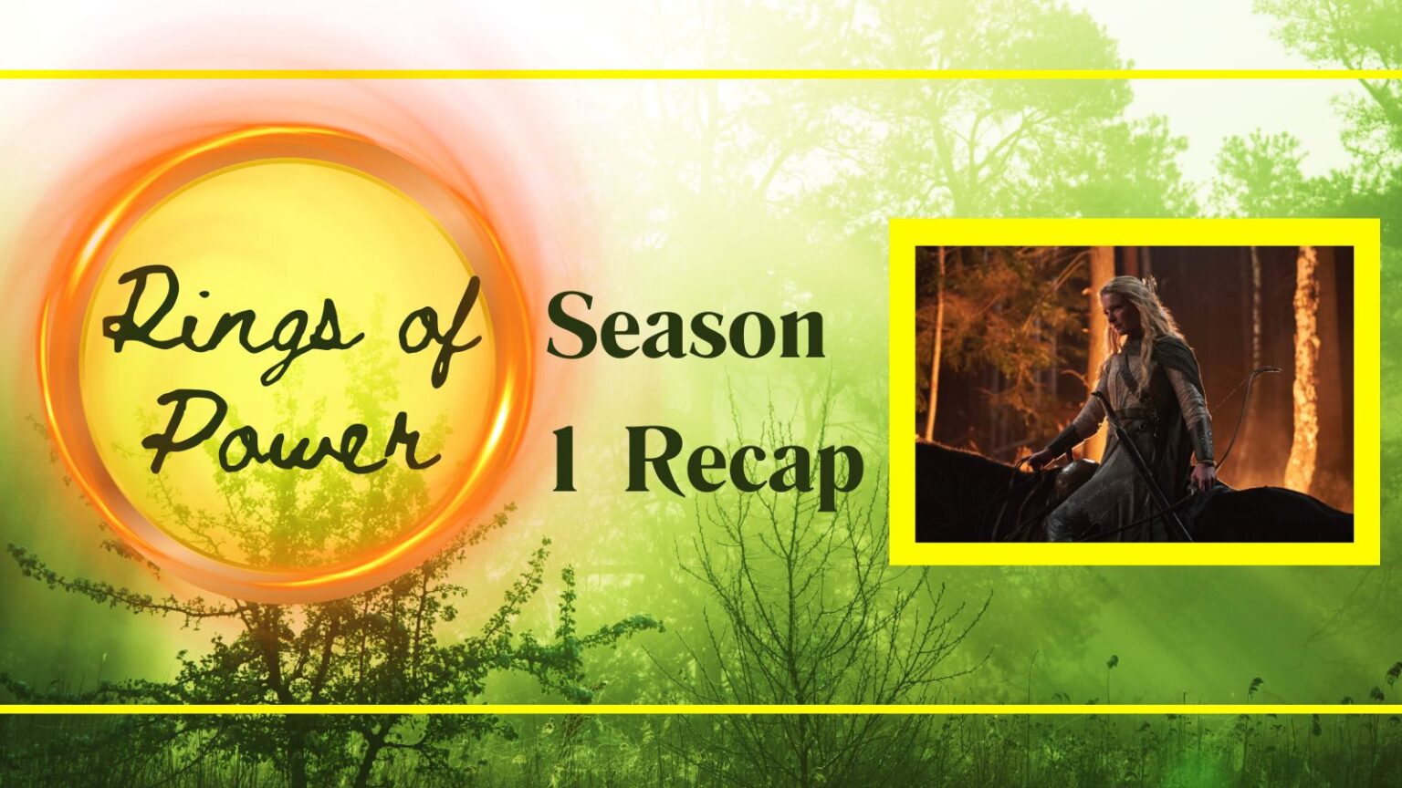 Quick The Rings of Power Recap of Season 1 - Down The Hobbit Hole Blog